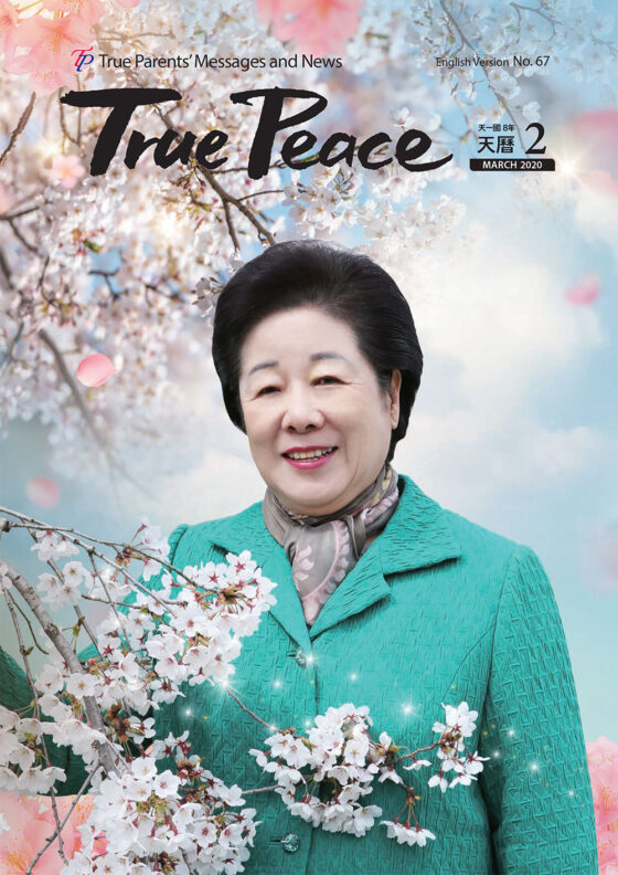 True Peace Magazine March 2020 issue - FFWPU Mission Support